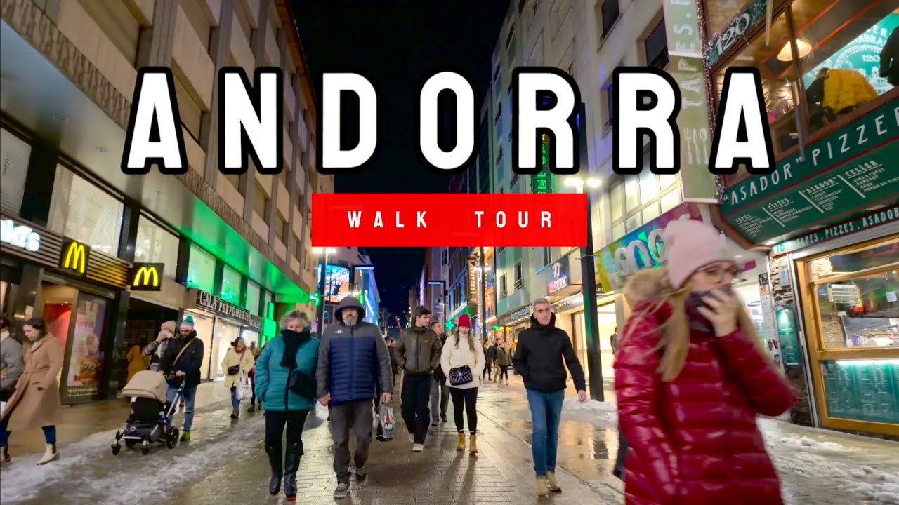 Paseo por el centro de Andorra la vella ️!4K HDR - YouTube