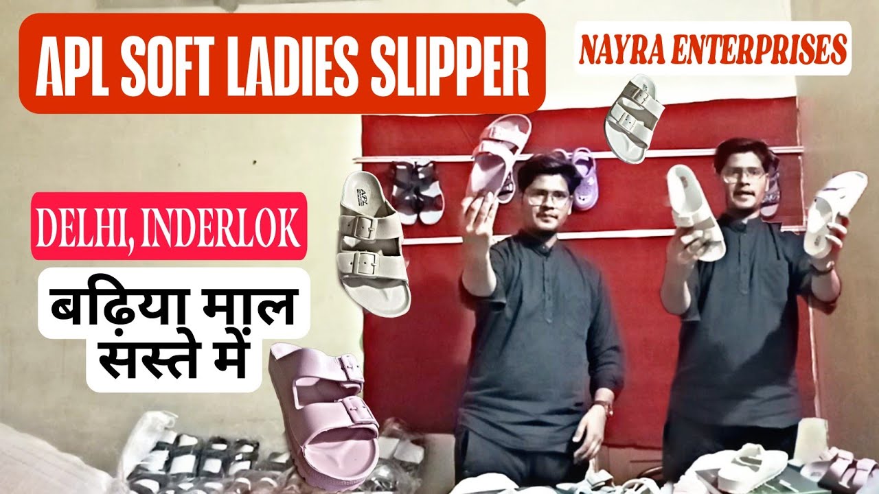 APL ladies slippers 5/8 loose Packing | Delhi Inderlok Nayra enterprise ...