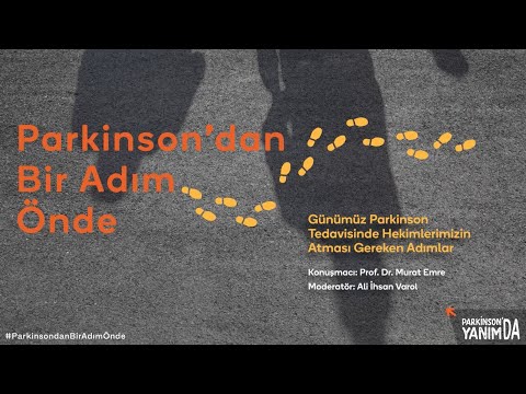 Parkinson'dan Bir Adım Önde | Prof. Dr. Murat Emre