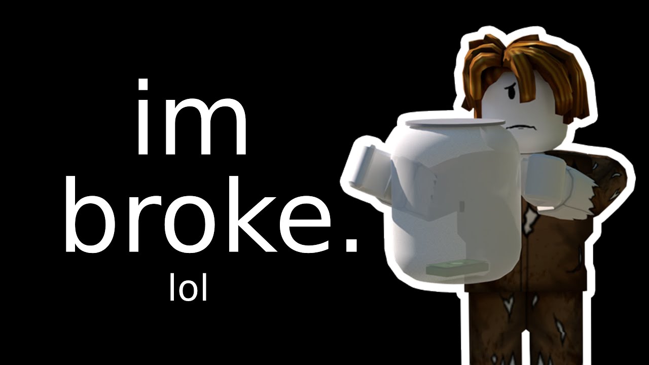 Raising Robux for Future streams becuz I'm broke.. :) | Roblox - YouTube