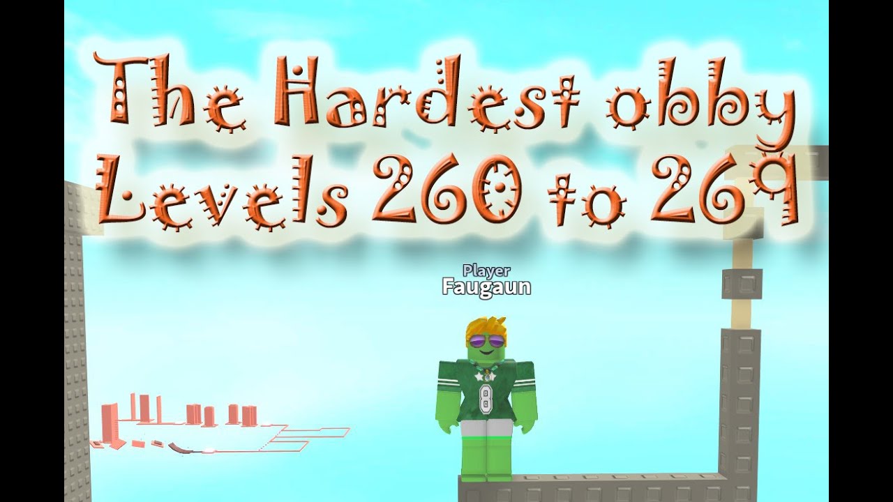 The Hardest Obby on Roblox, Levels 260 to 269 - YouTube