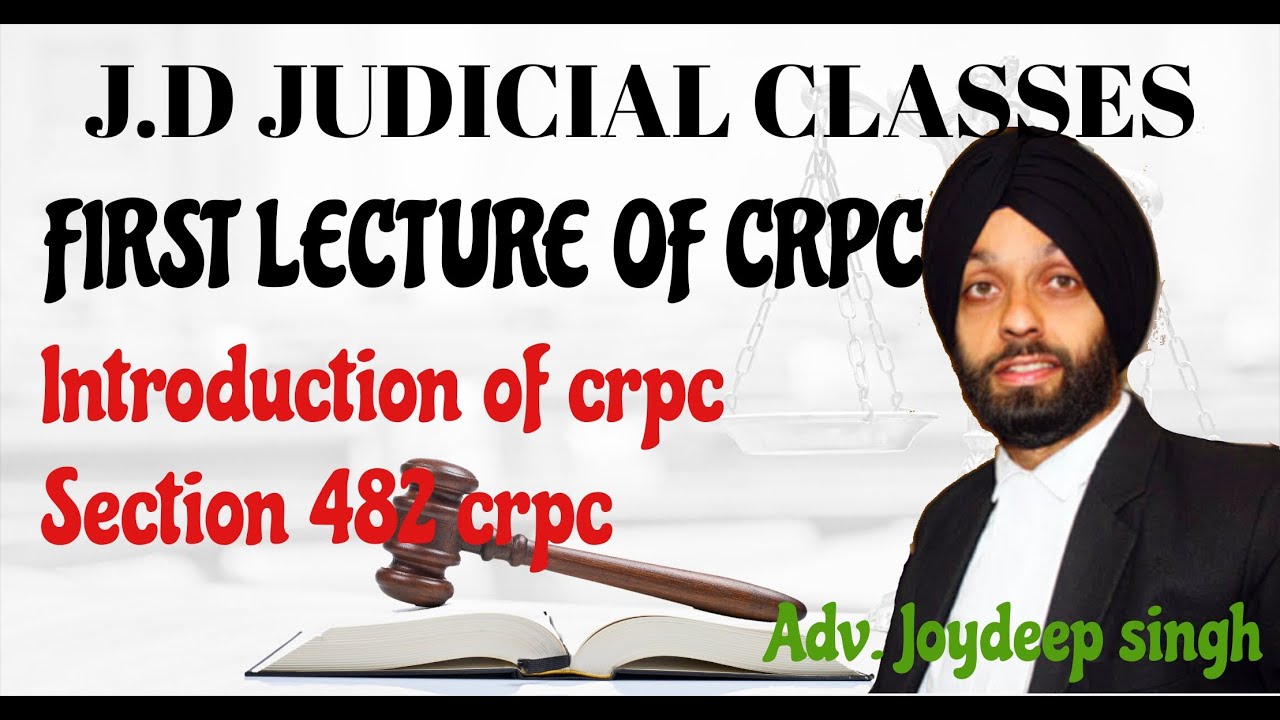 #judiciary || Lecture 1st of CRPC || Introduction || Section 482 of ...