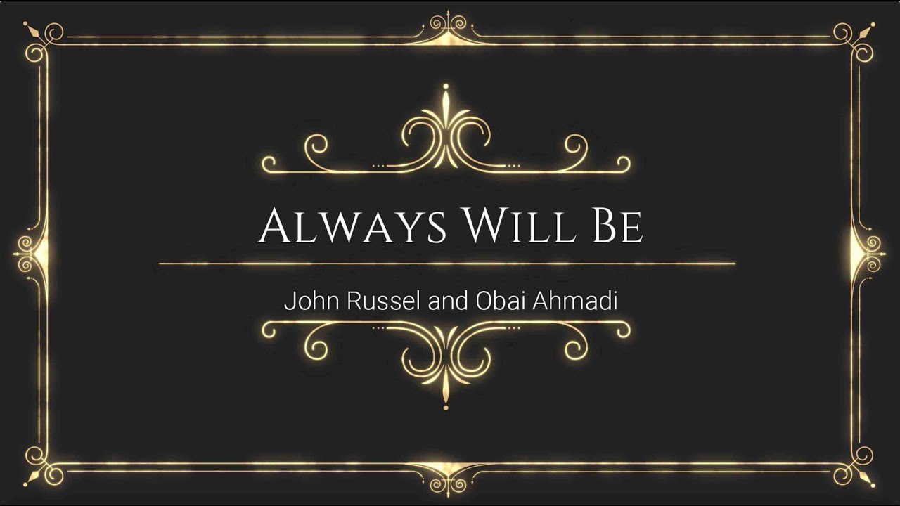You Always Will Be - Shavahn and Obai - YouTube