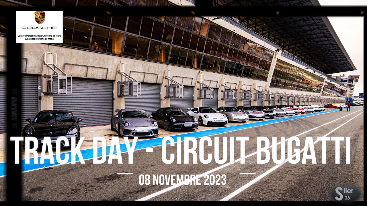 [TrackDay] #4 - Centre Porsche Circuit Bugatti - YouTube