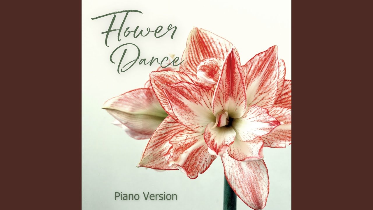 Flower Dance (Piano Instrumental Version) - YouTube
