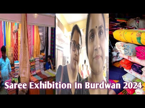 Burdwan Saree Exhibition 2024 | Saree Exhibition | Saree Exhibition ...