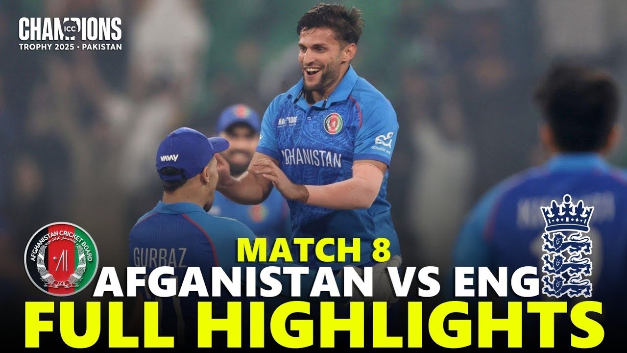 Afghanistan vs England Full Highlights ICC Champions Trophy 2025 | AFG ...