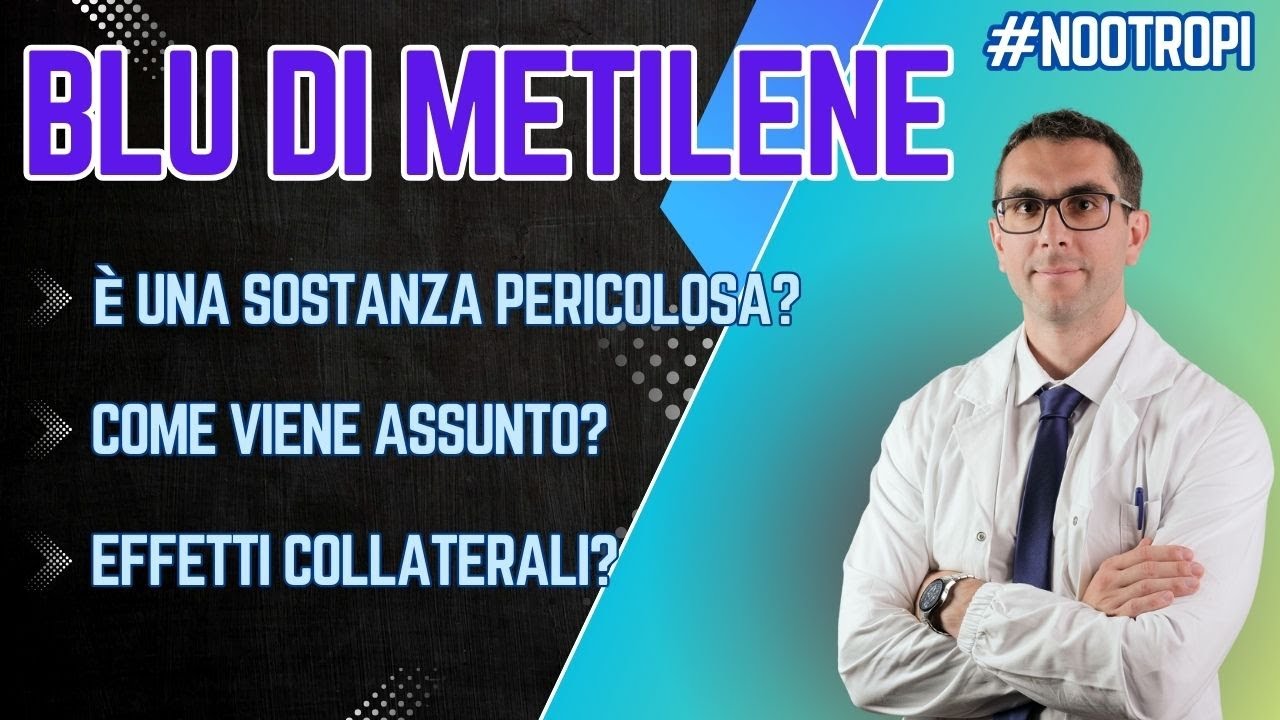 BLU DI METILENE - Funziona davvero? E' pericoloso? Ecco tutto quello ...