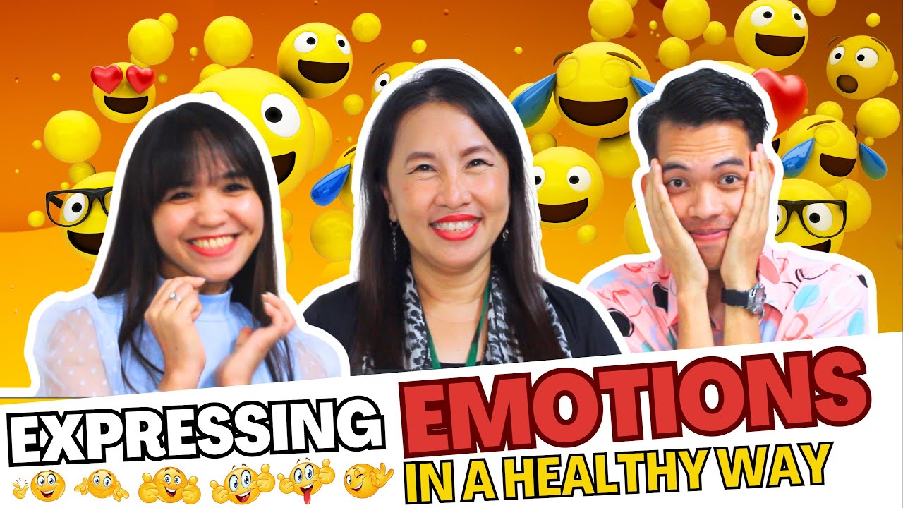 EXPRESSING EMOTIONS IN A HEALTHY WAY - YouTube