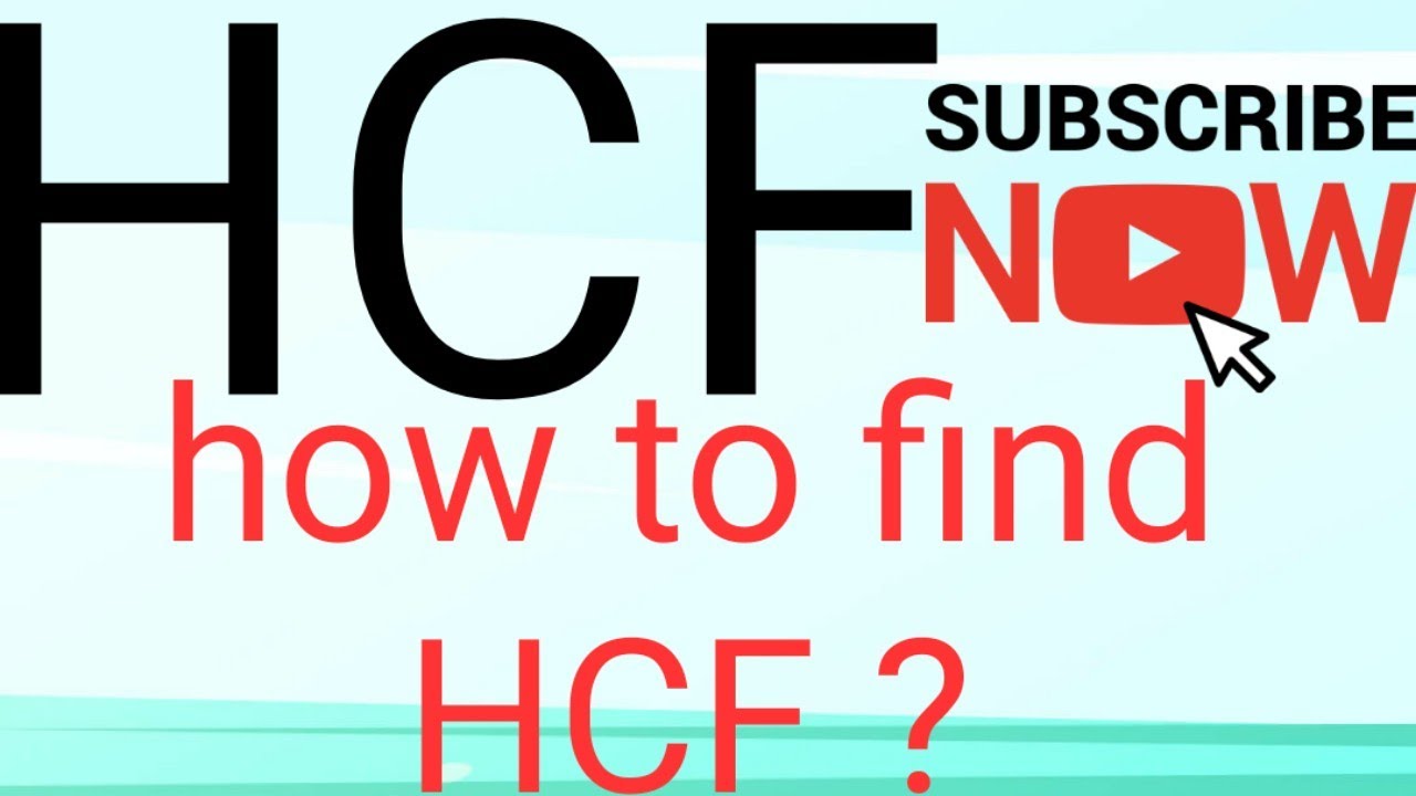 HCF HCF Kse Nikale How To Find HCF long Division Method Of HCF hcf-hcf-kse-nikale-how-to-find-hcf-long-division-method-of-hcf
