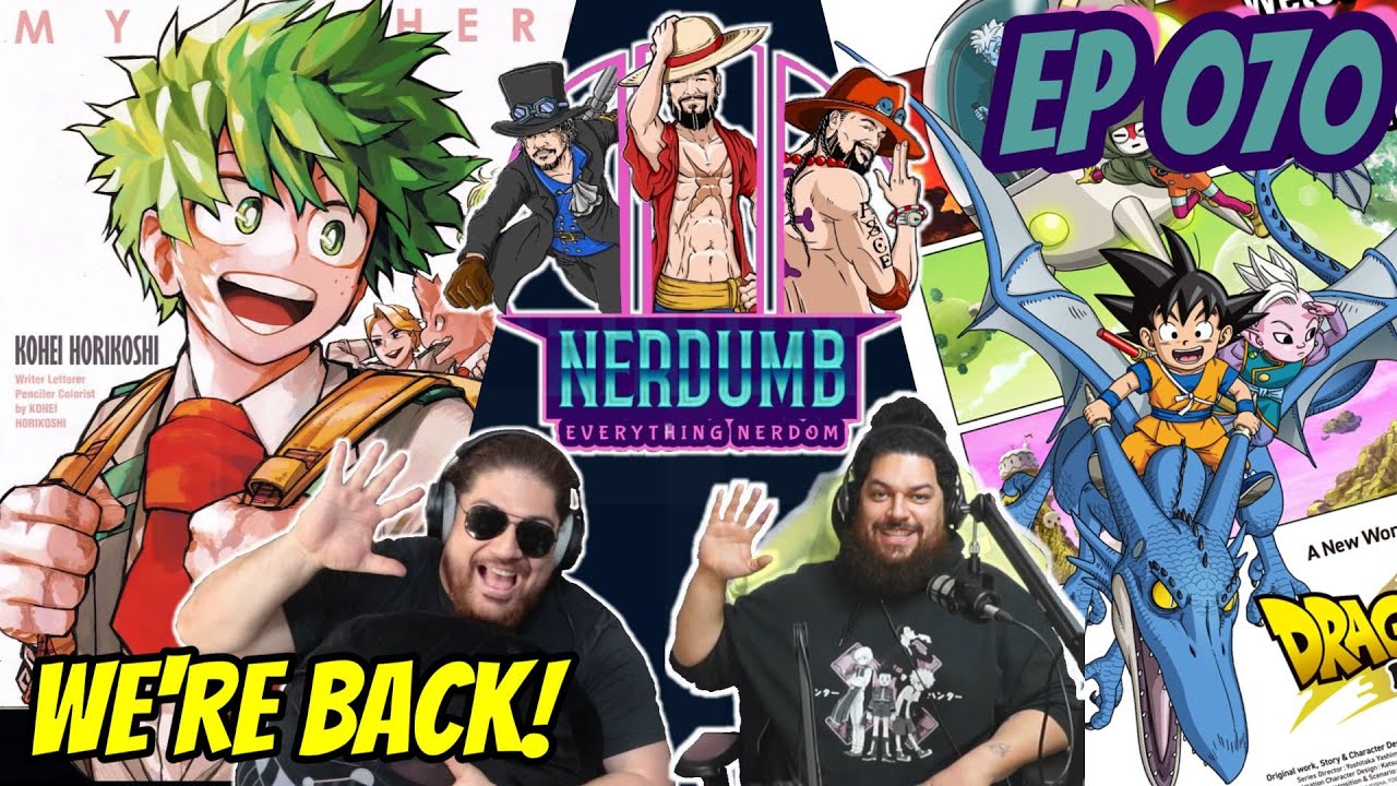 We're Back!!! My Hero is Over😱 Nerdumb Ep 070 - YouTube