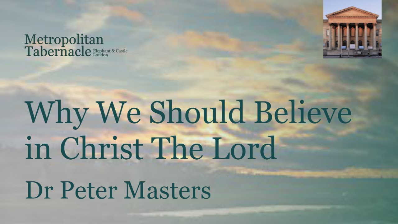 Why We Should Believe In Christ The Lord John Chapter 5 Verse 24 Dr