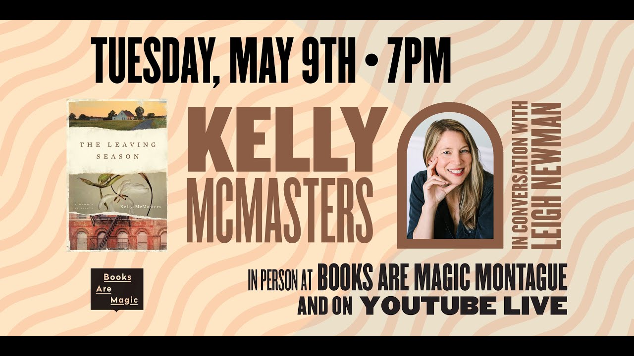 Kelly McMasters: The Leaving Season w/ Leigh Newman - YouTube