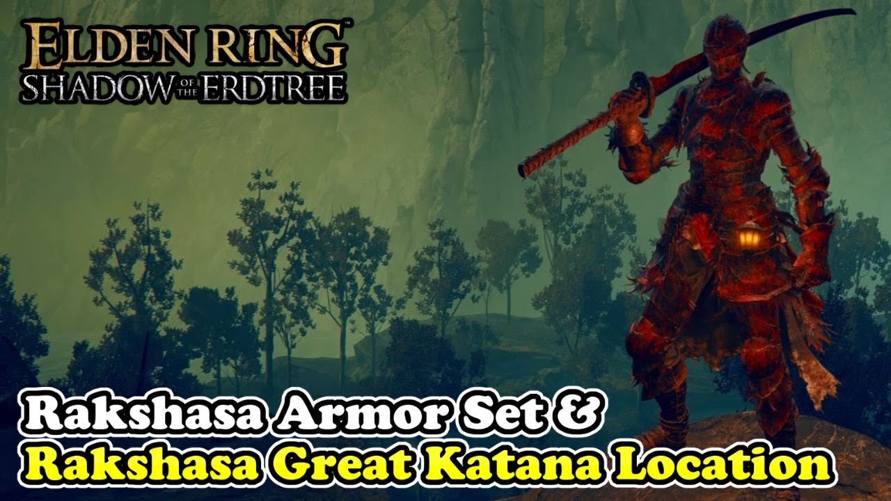 Rakshasa Armor Set And Rakshasa Great Katana Location Elden Ring Shadow