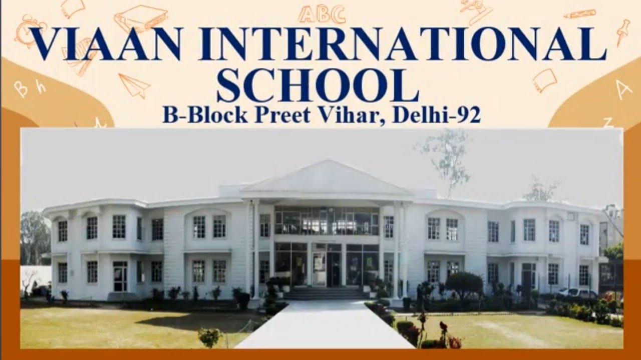 "Viaan International School: Highlights of 2024-25 – A Year of ...