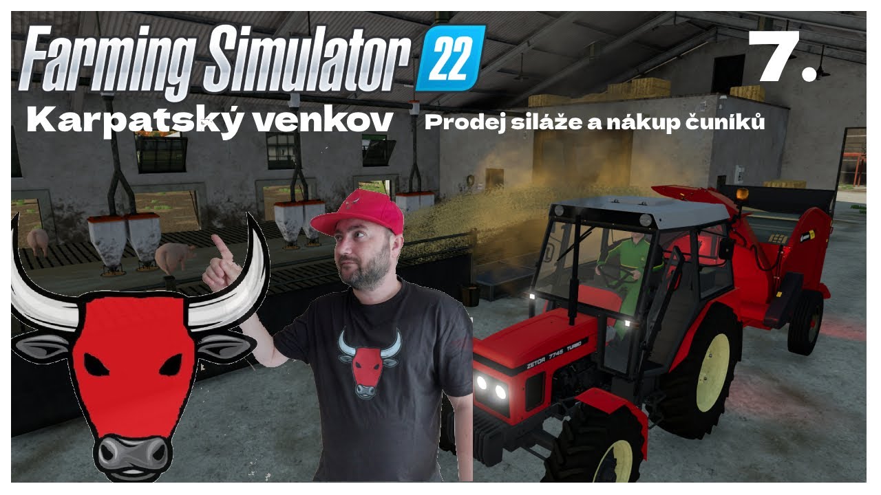 Farming simulator 22 | Karpatský venkov #7 prodej siláže a nákup čuníků ...