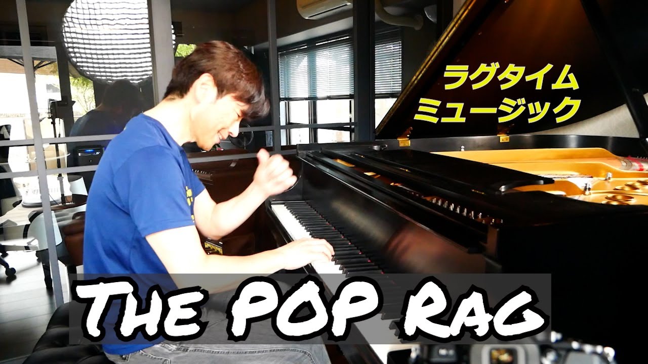 The POP Rag（ラグタイム） - YouTube