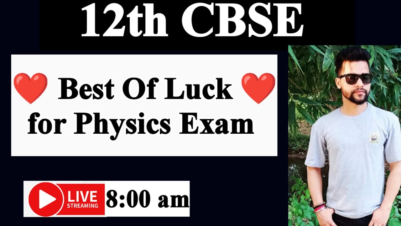Best Of Luck for Physics Exam ️ - YouTube