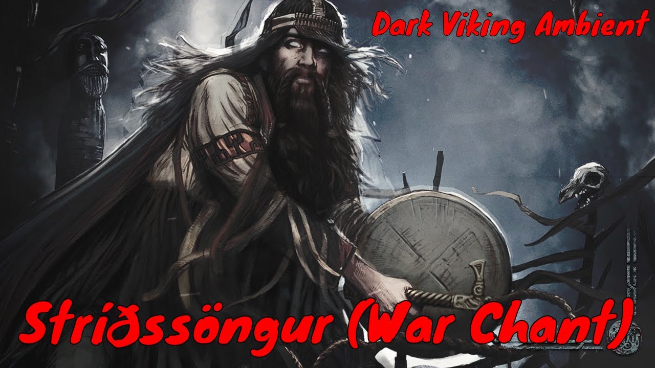Stríðssöngur (War Chant) | Dark Ambient Viking Music - YouTube