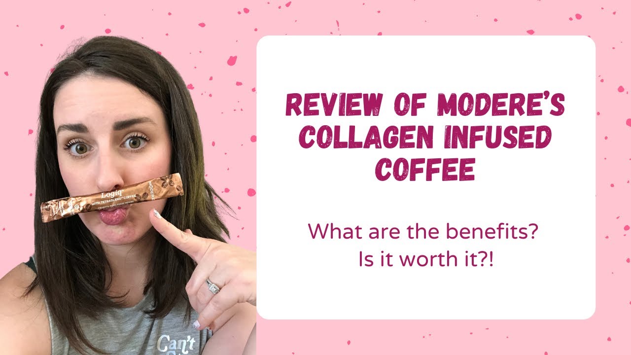 REVIEW OF MODERE’S LOGIQ COLLAGEN-INFUSED COFFEE | That Collagen Life ...