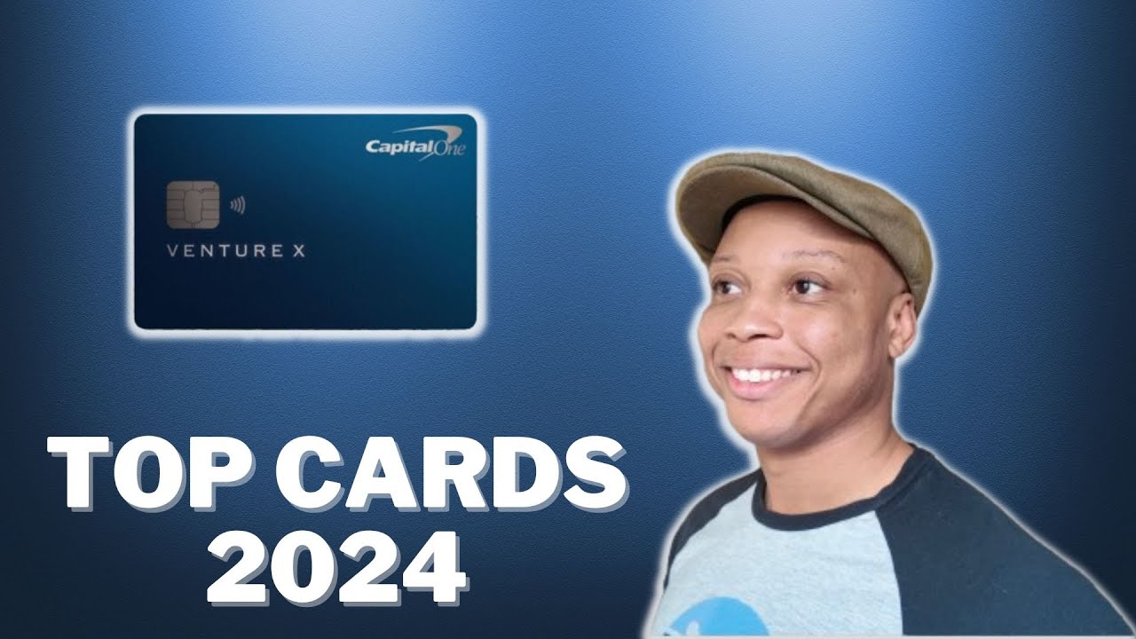 The Top 5 Credit Cards to Get In 2024 - YouTube