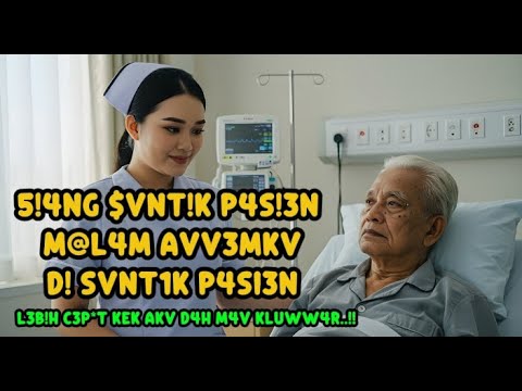KISAH VIRAL‼️SUSTER CANTIK JATUH CINTA PADA  PASIENYA‼️Kisah Romantis Dewasa
