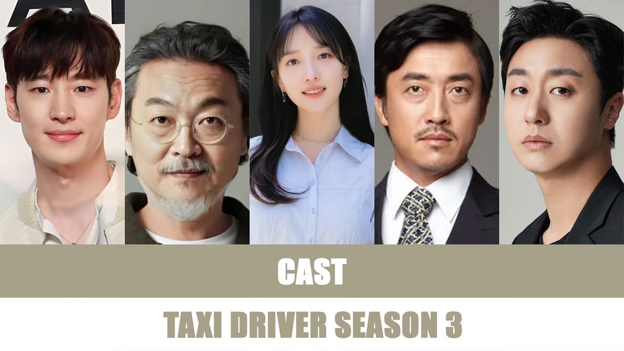 Taxi Driver Season 3 (2025) | Taxi Driver Season 3 Cast | 모범택시 시즌3 ...