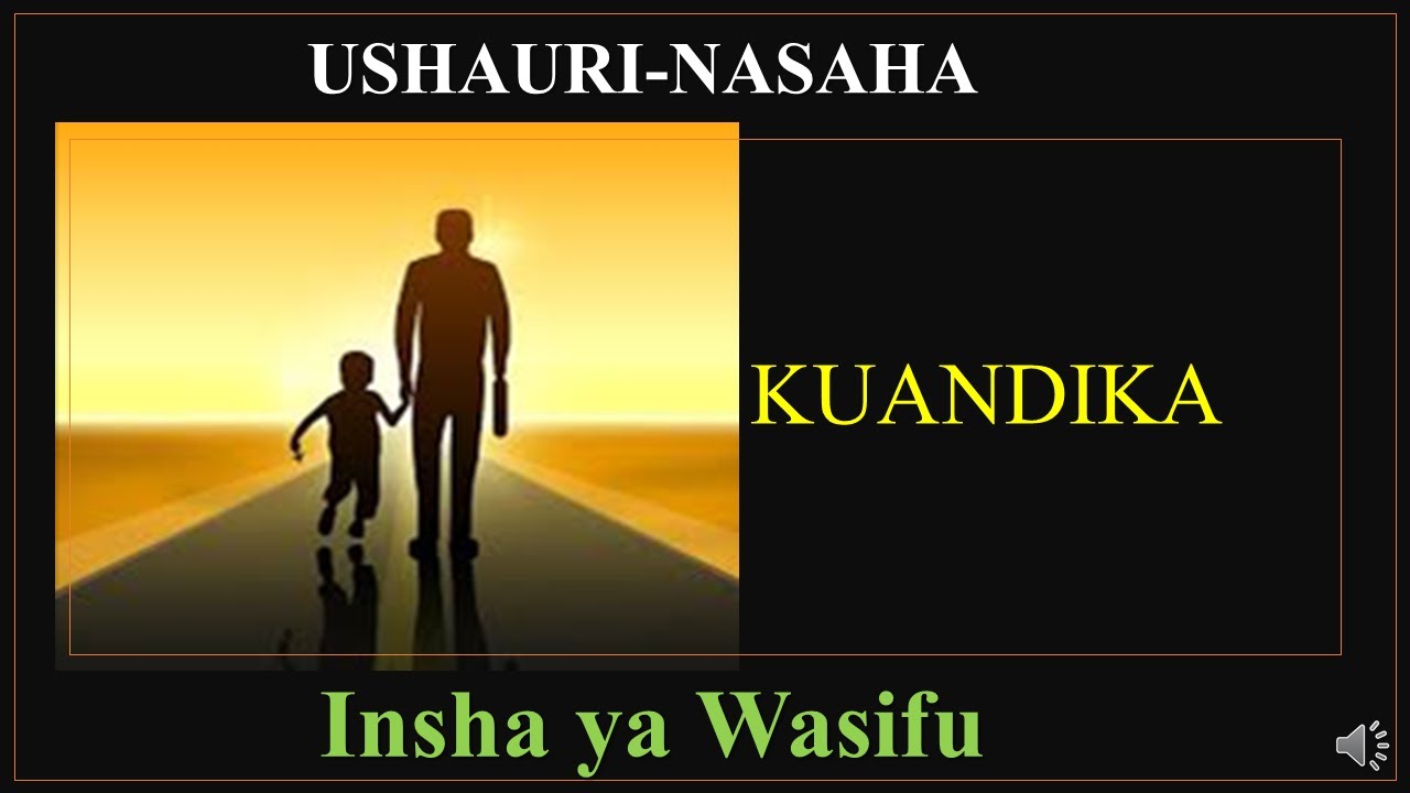 Ushauri-Nasaha:Kuandika-Insha ya wasifu - YouTube