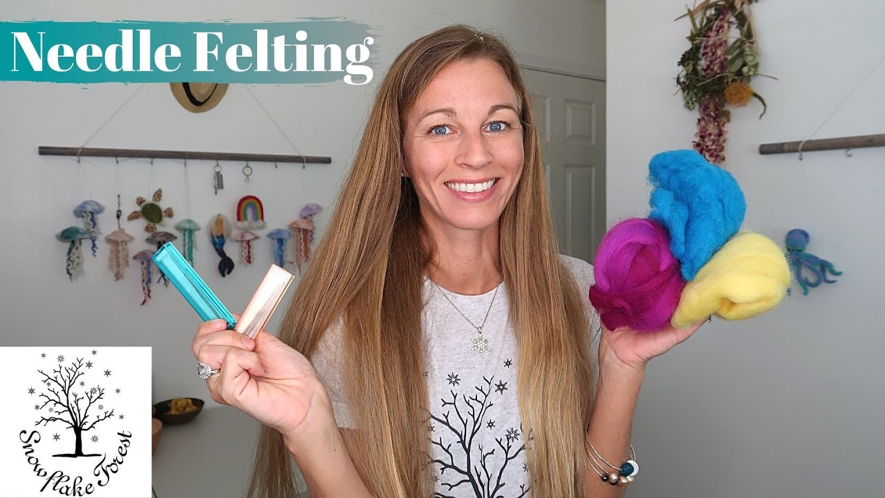 NEEDLE FELTING A New Craft 10 Reason You Should Begin Today - YouTube