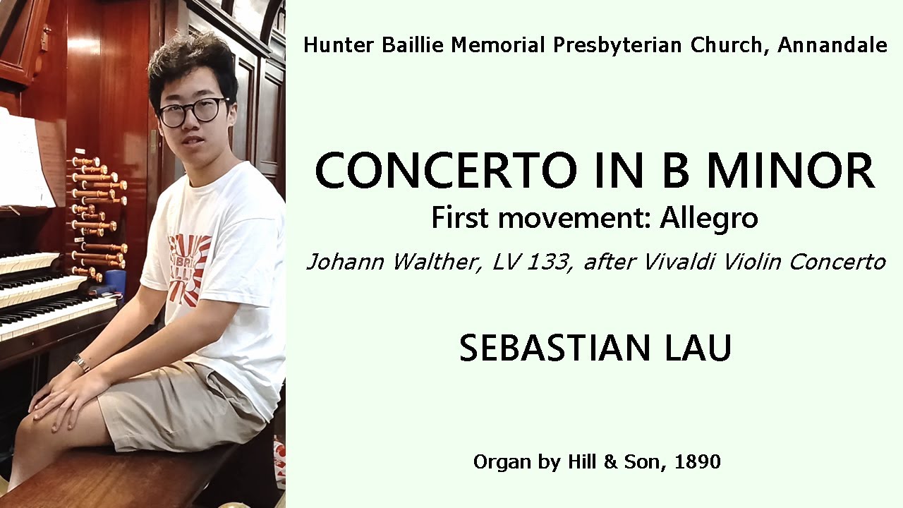 Allegro from Concerto in B minor, LV 133 (Walther) (Sebastian Lau ...