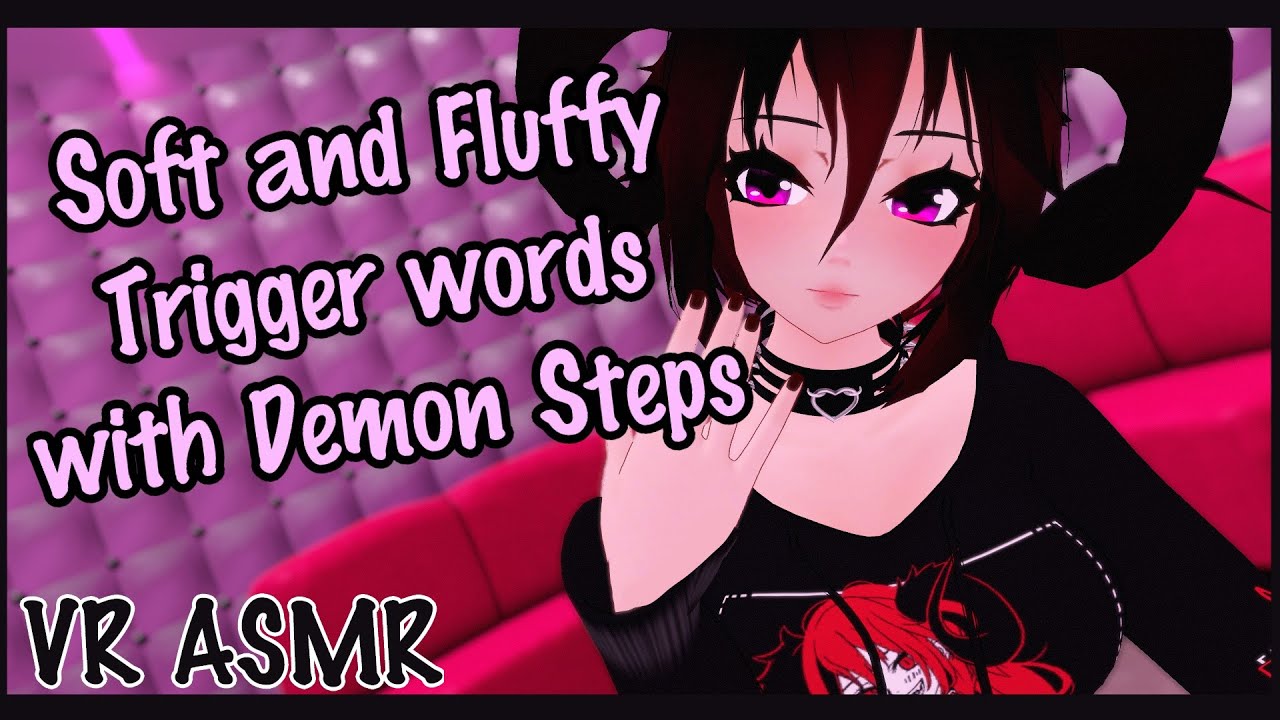Soft and Fuwa~fy Trigger words | Demon Steps ASMR [Fuwa] [30 Minutes ...
