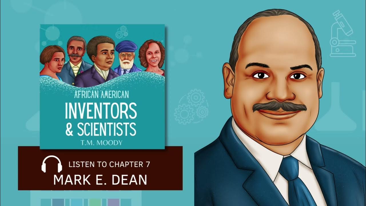 Mark E. Dean - Audiobook Excerpt from African American Inventors and ...