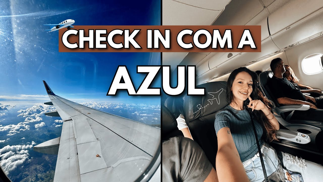 Como Fazer Check In do seu Voo com a Azul em 2025 - YouTube