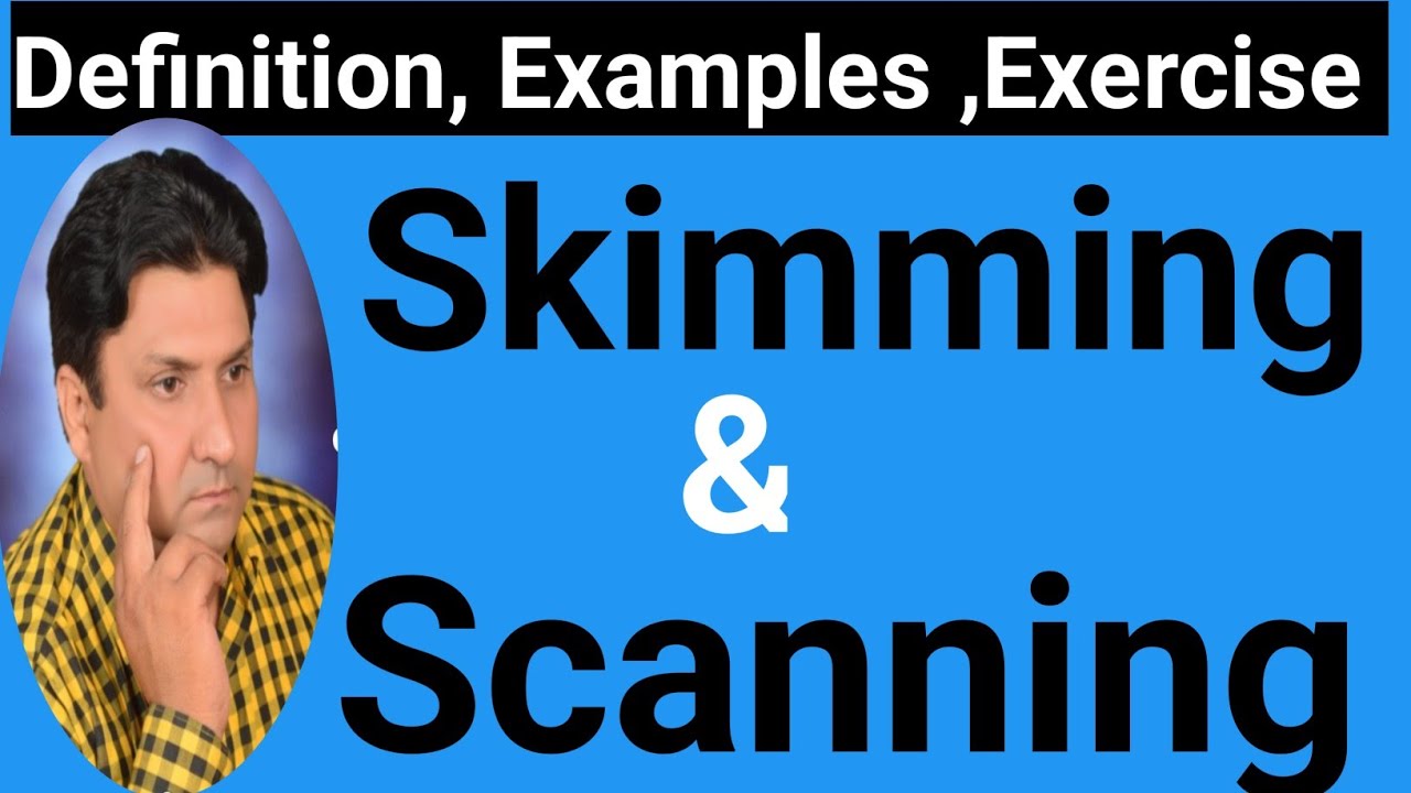 Skimming and Scanning Reading Techniques || Reading Comprehension ...