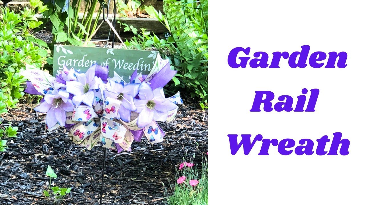 DIY Garden Rail Wreath | How to Make a Rail Wreath for your Garden ...