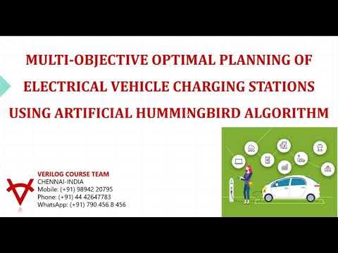 MULTI-OBJECTIVE OPTIMAL PLANNING OF EVCS USING ARTIFICIAL HUMMINGBIRD ALGORITHM - YouTube