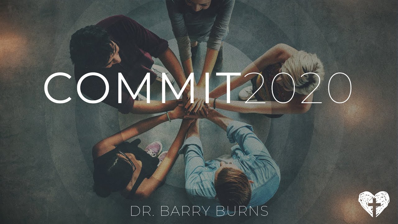 Commit 2020, Part 2 - Dr. Barry Burns - YouTube