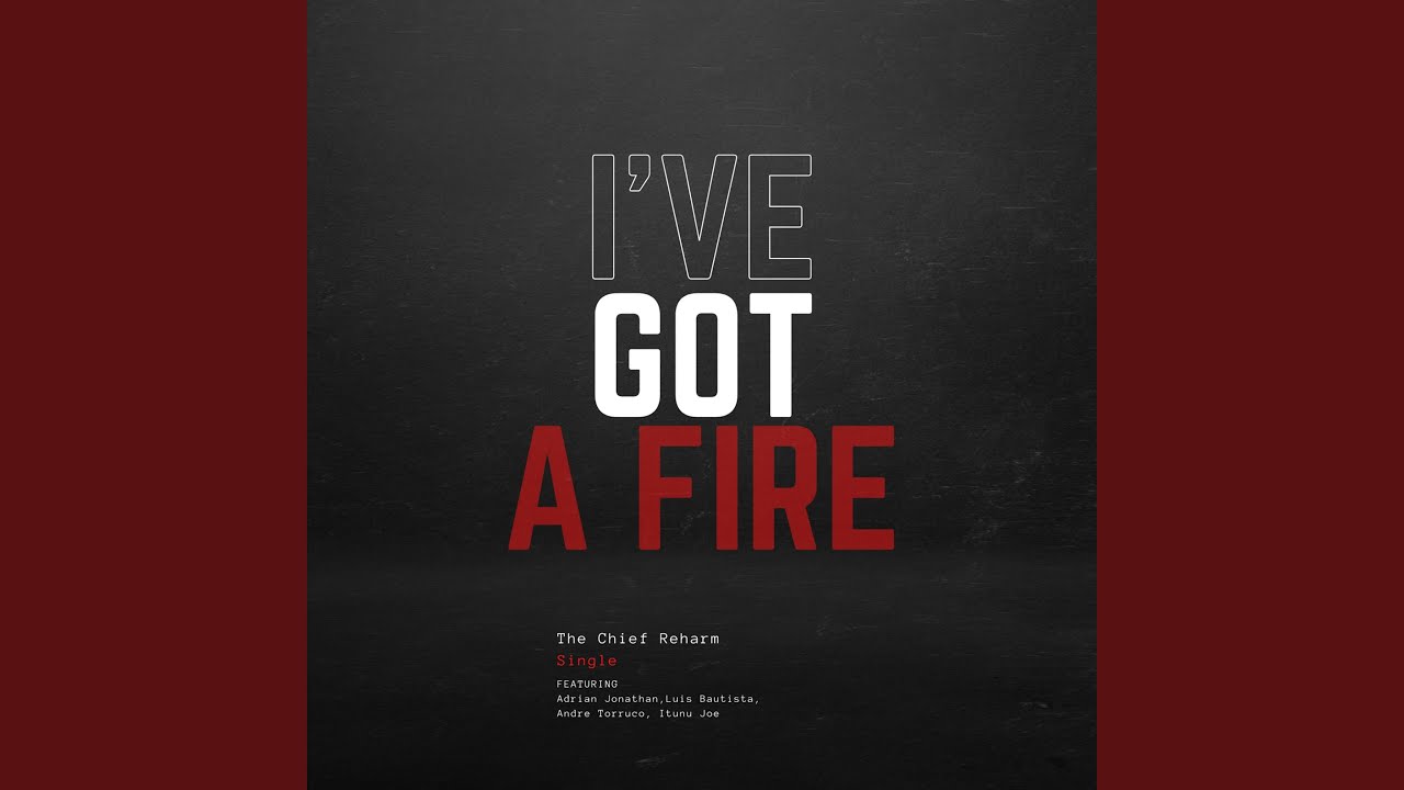 I've got a Fire (feat. Luis Bautista) - YouTube