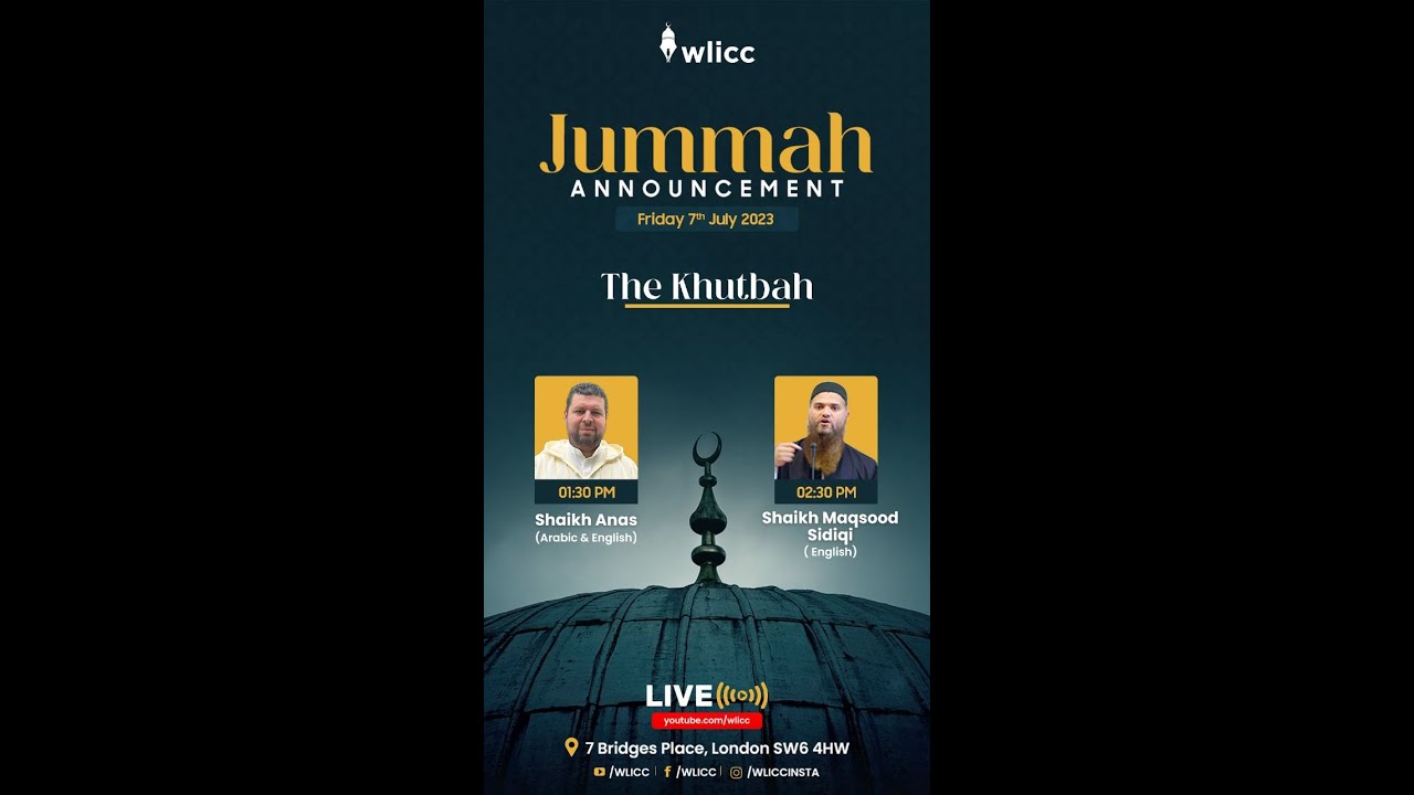 Jummah Khutba| Arabic| WLICC | 7/7/2023| Sh Anas - YouTube