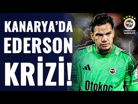 Takımımızda Ederson Krizi Büyüyor! Ederson'un Fenerbahçe'deki Geleceği Nasıl Şekillenecek?