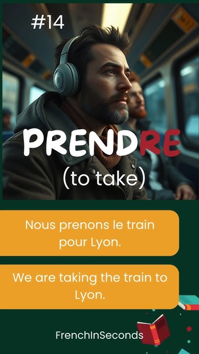 What does ''Prendre'' (to take) means in French ? 🇫🇷 - French verb ...