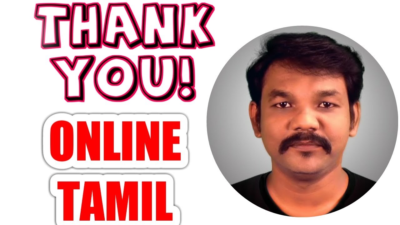 Thank you for online Tamil channel - YouTube