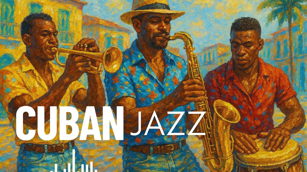 🔴 Afro Cuban Jazz Instrumental |🎵 Son Cubano Vibes Havana - YouTube