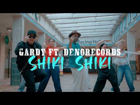 Gardy x Denorecords - Shiki Shiki (Official Video)