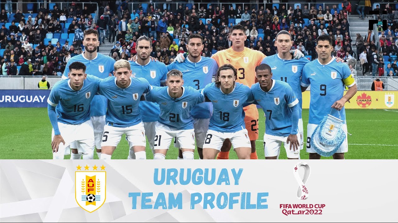 URUGUAY TEAM PROFILE WORLD CUP 2022 QATAR - YouTube