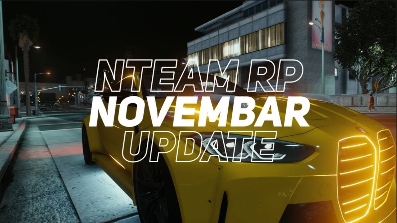 NTEAM RP NOVEMBAR UPDATE - YouTube