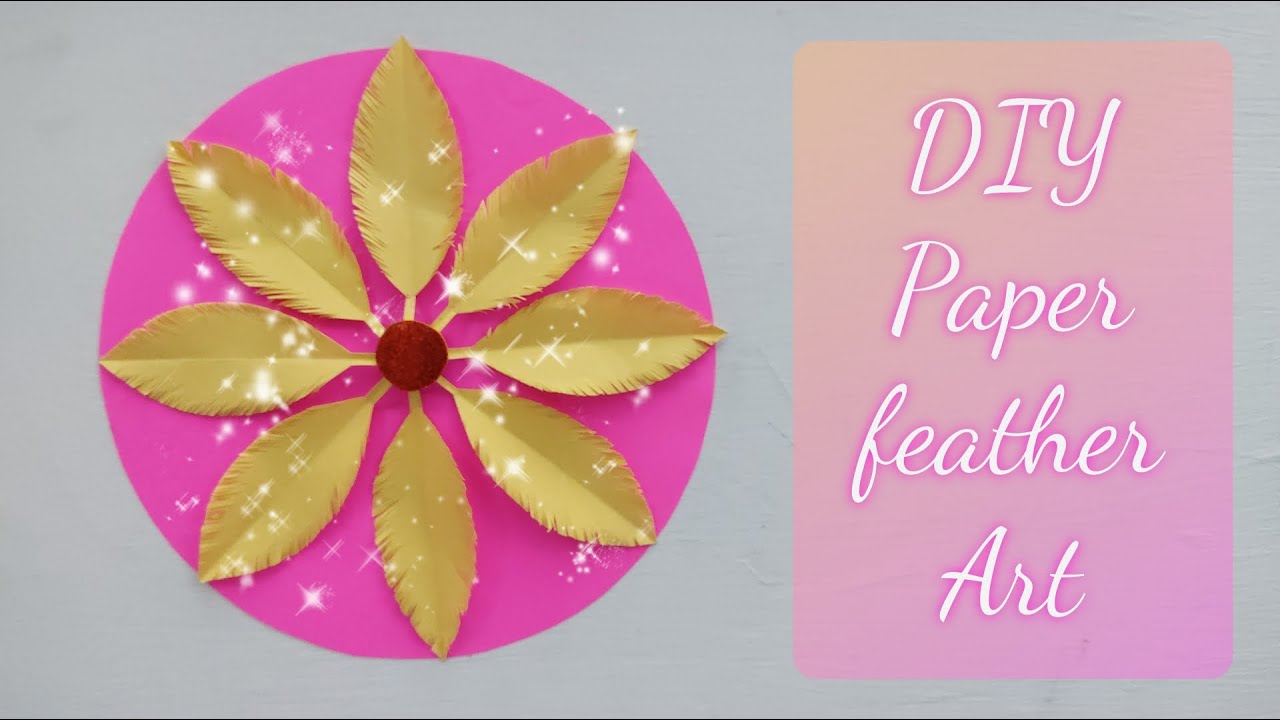 DIY Paper feather Art || How to make paper feathers || Feather Art ...