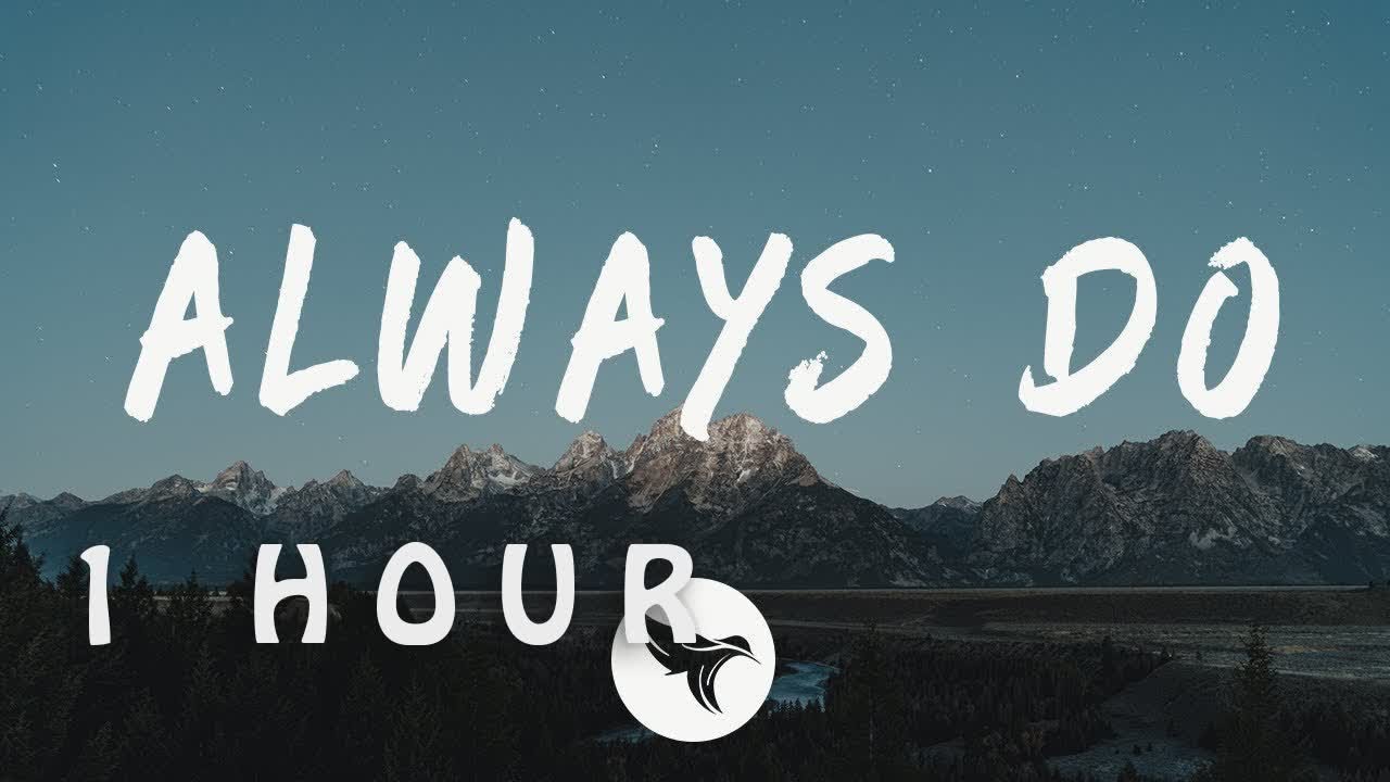The Kid Laroi - Always Do (Lyrics)| 1 HOUR - YouTube