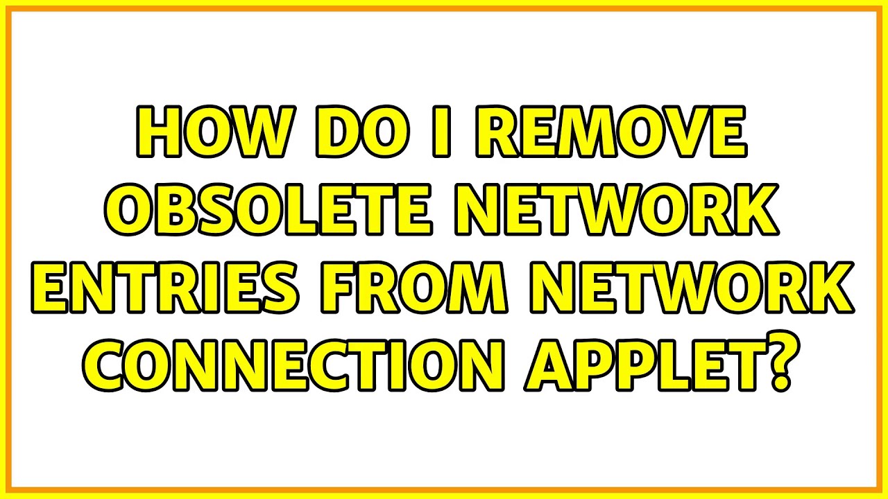 Ubuntu: How do I remove obsolete Network entries from Network ...