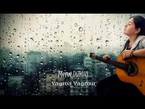 Merve Dizman - Yağma Yağmur